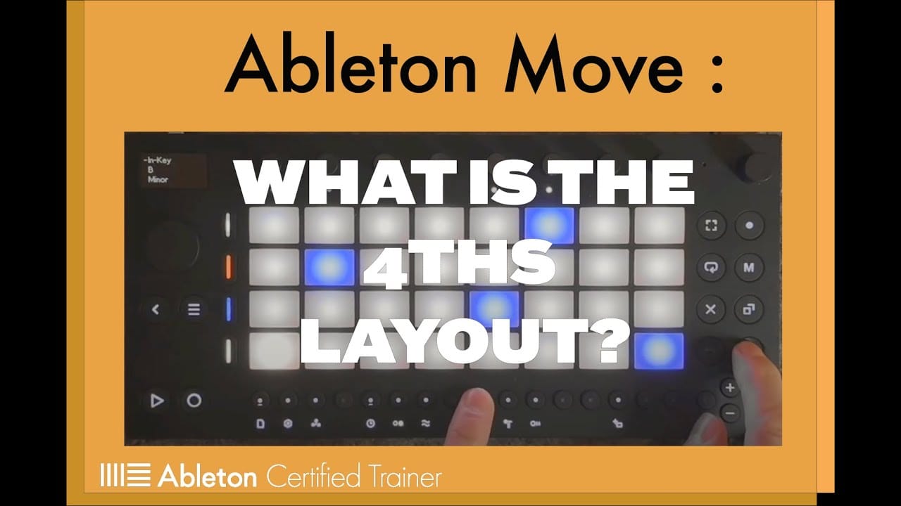Ableton Move 1.4 Update – New 4ths Layout Makes Playing Easier Than Ever