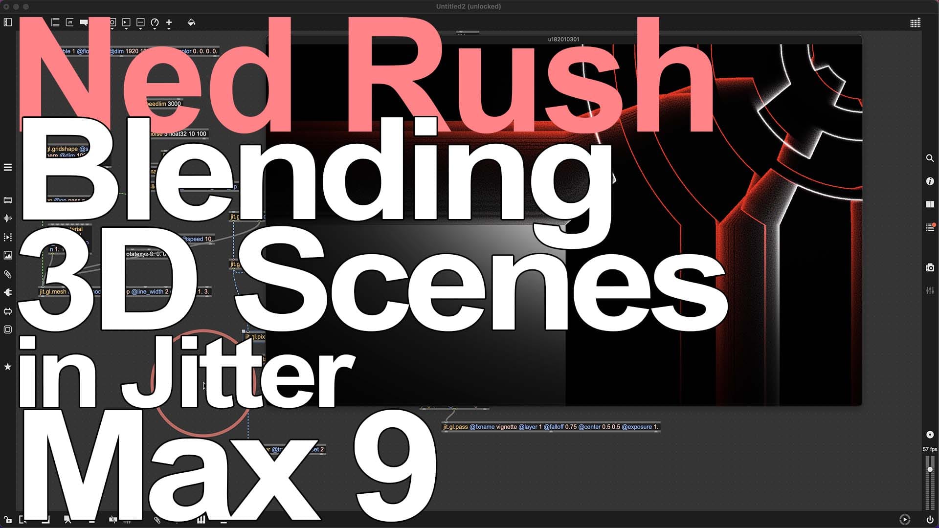 How to Render and Blend Multiple 3D Scenes in Jitter with FX & Ned RUSH
