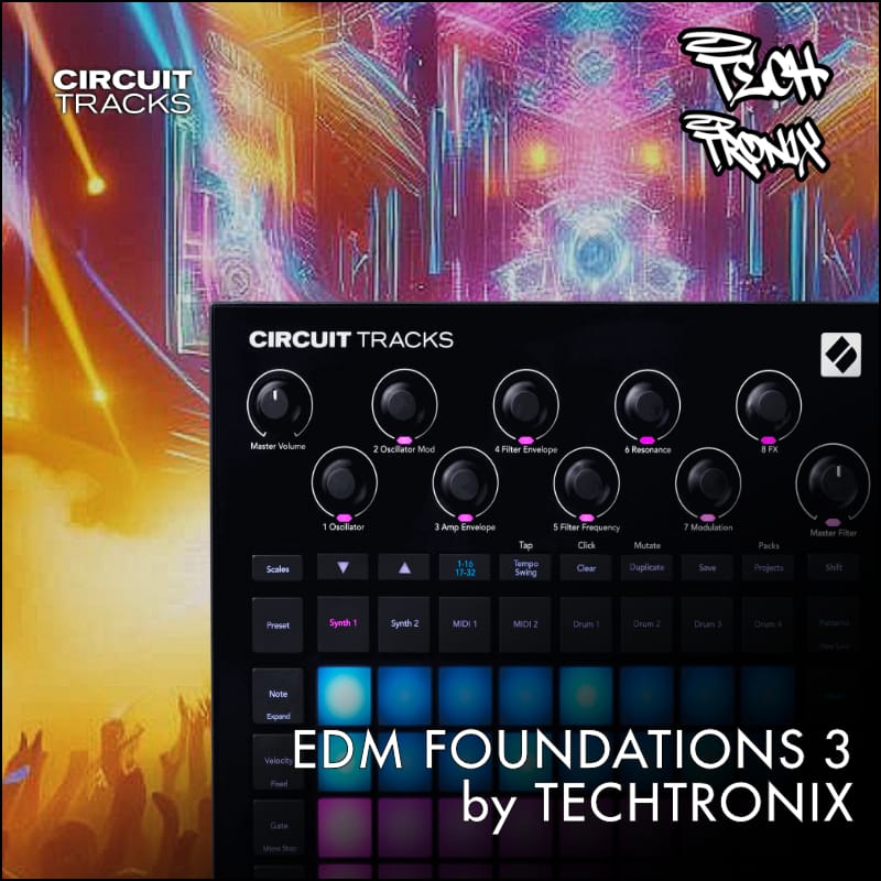 EDM Foundations THREE | Novation Circuit Tracks Pack
