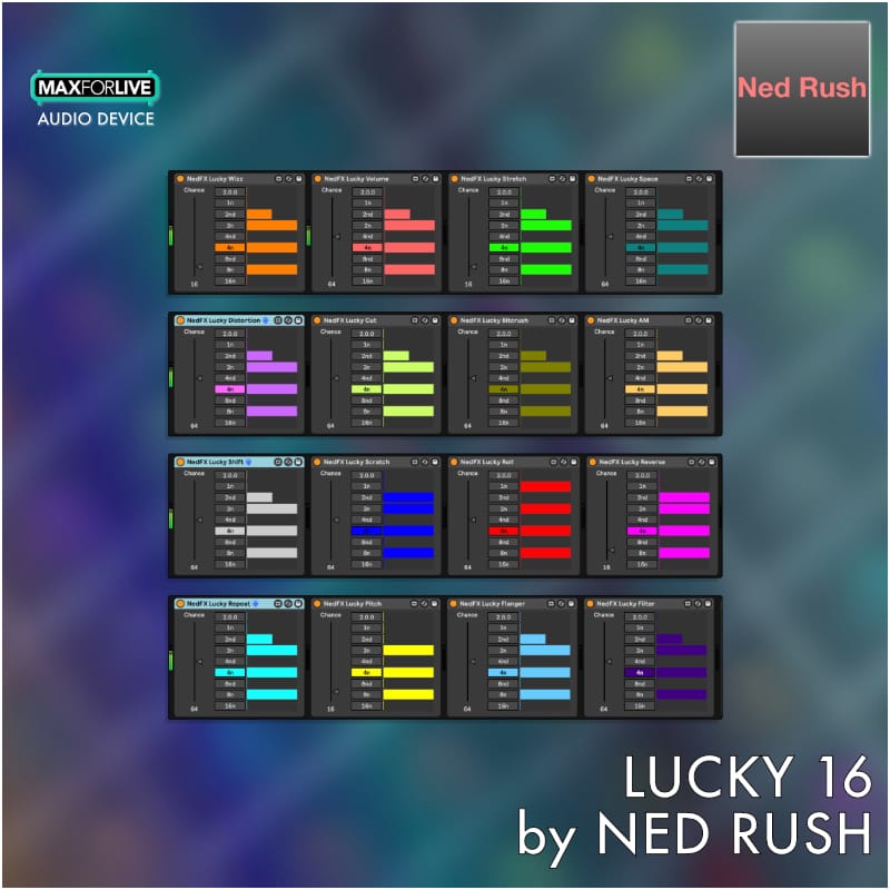 Lucky 16 | Ned Rush | MaxforLive Audio Devices | Ableton Live