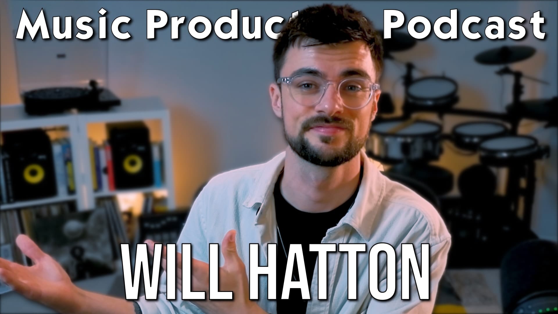 Will Hatton on Creative Constraints & Inspired Workflow – Podcast #348